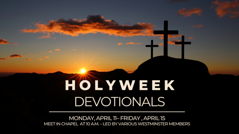 Holy Week Devotionals - Westminster Presbyterian Church